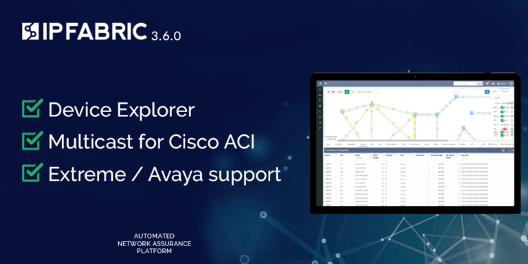 IP Fabric 3.6.0 Released - Packed with progress and new features