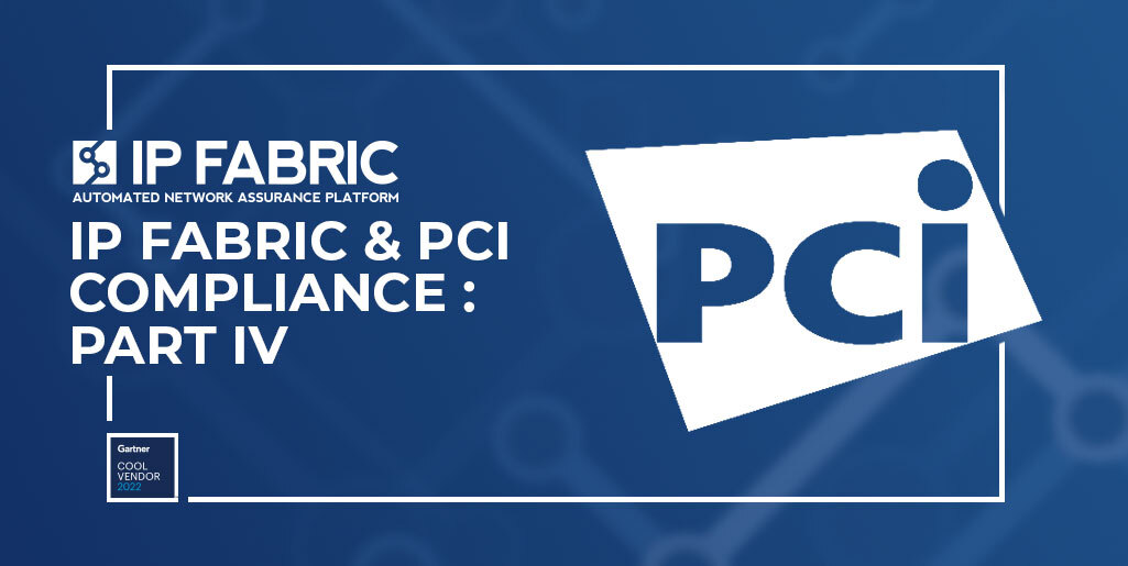 IP Fabric and PCI Compliance - Part 4: Path Tracing - IP Fabric