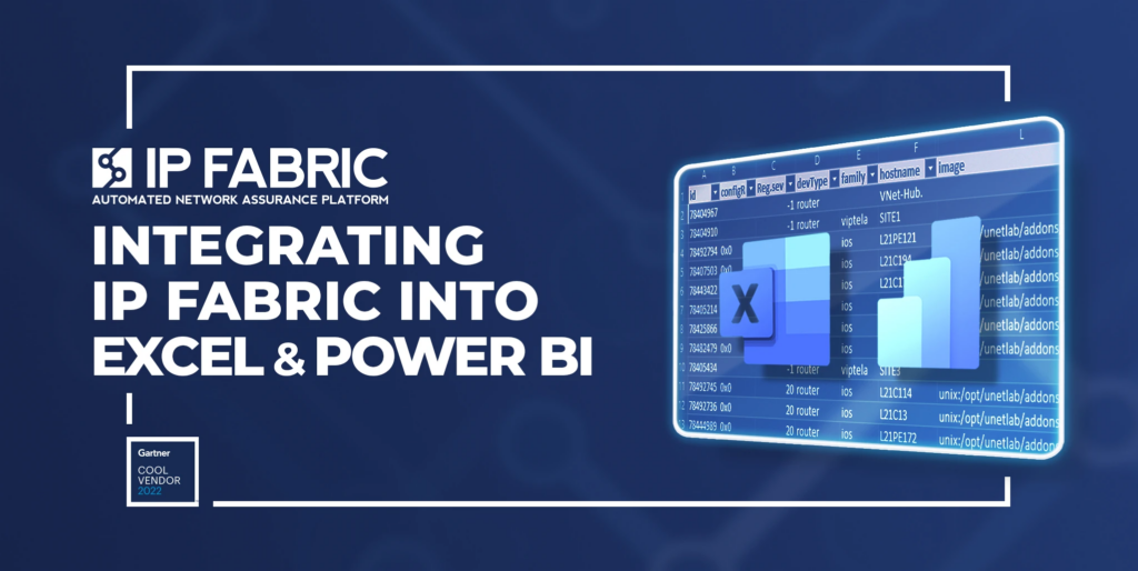 Integrating IP Fabric into Excel & Power BI - IP Fabric