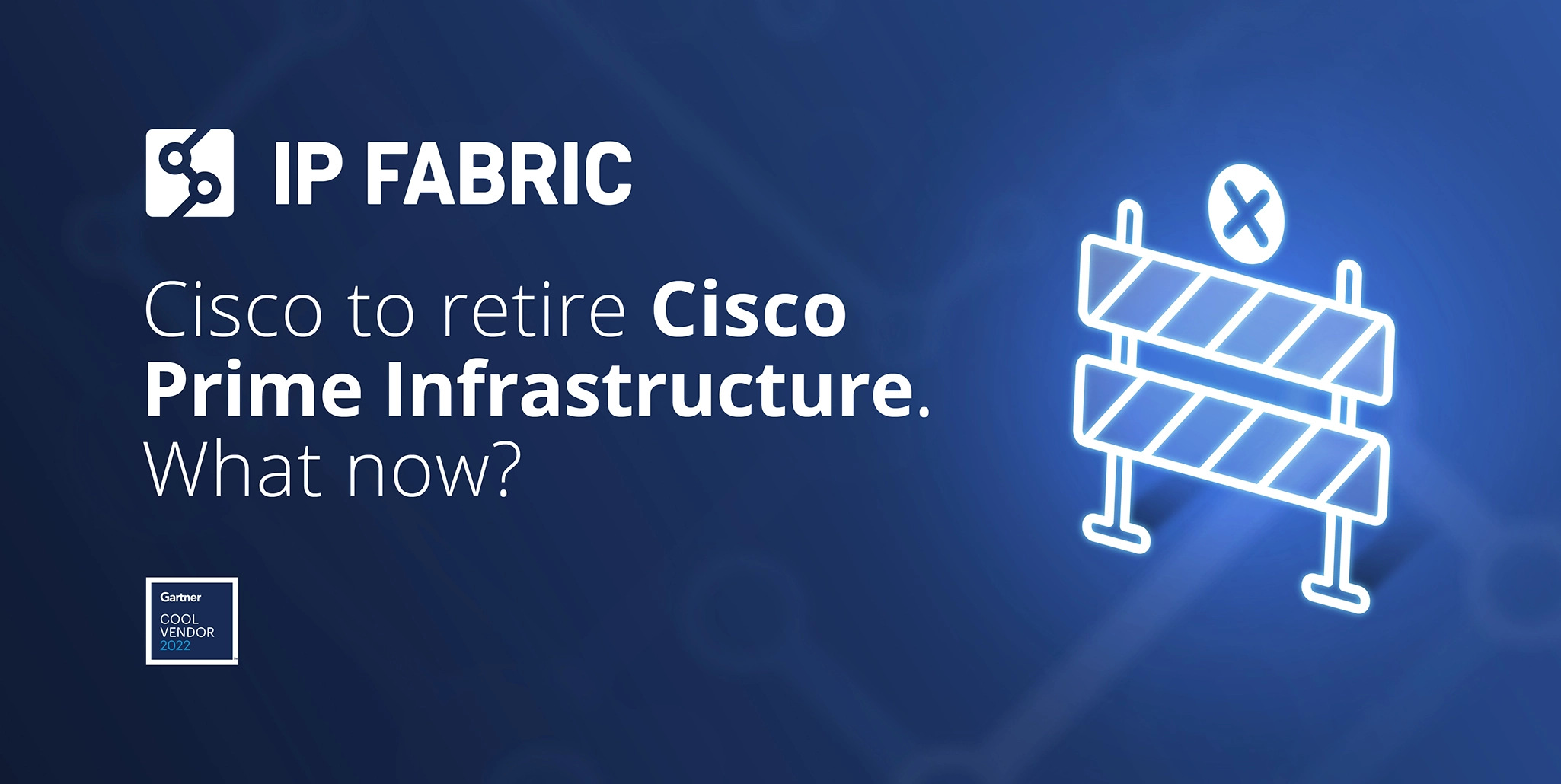 Replacing Cisco Prime Infrastructure - IP Fabric