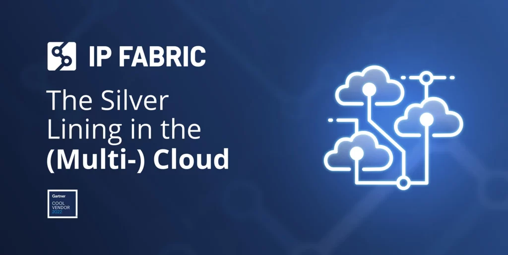 The Silver Lining in the (Multi-) Cloud - IP Fabric
