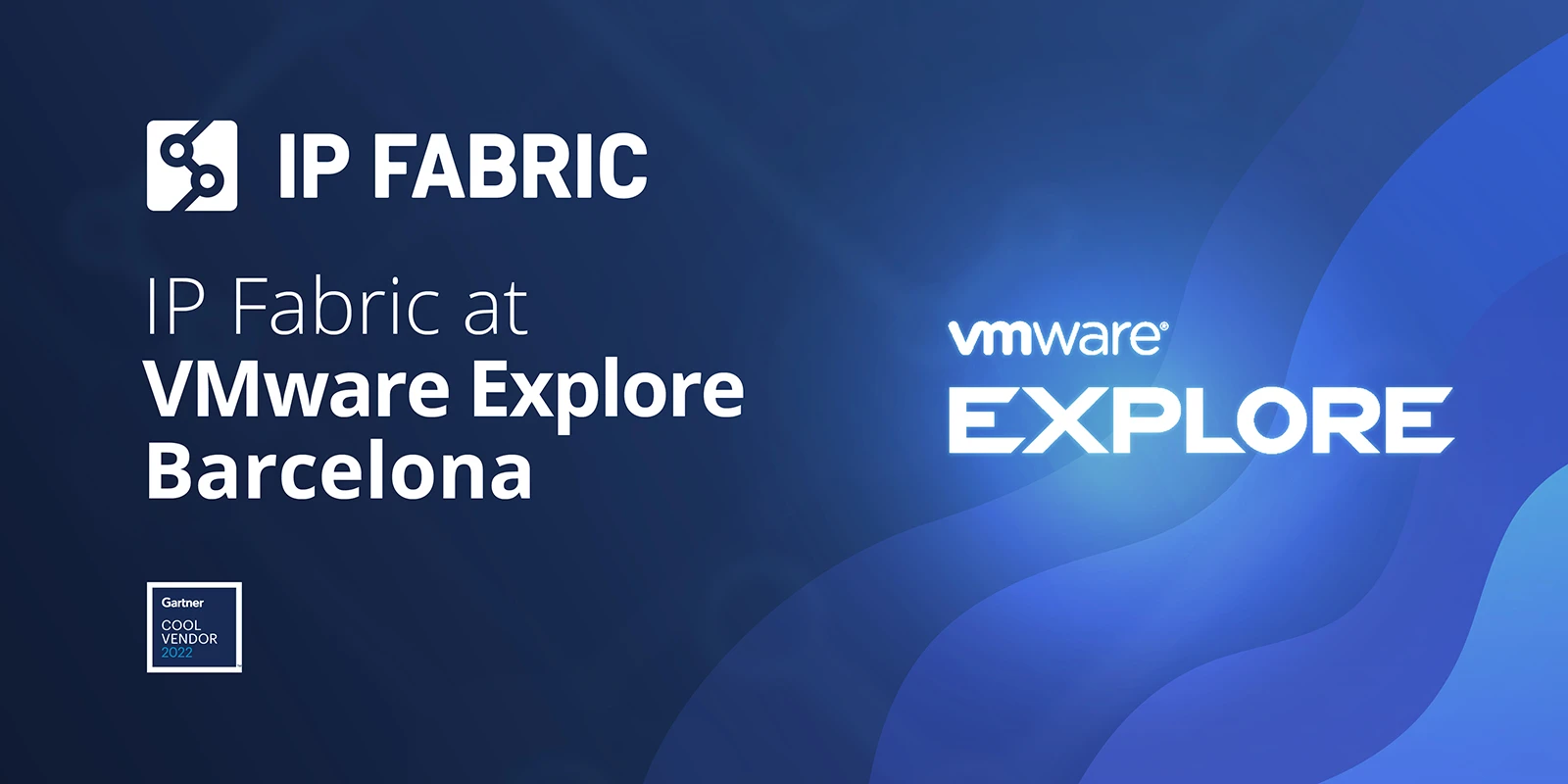 VMWare Explore 2023 - Barcelona - IP Fabric
