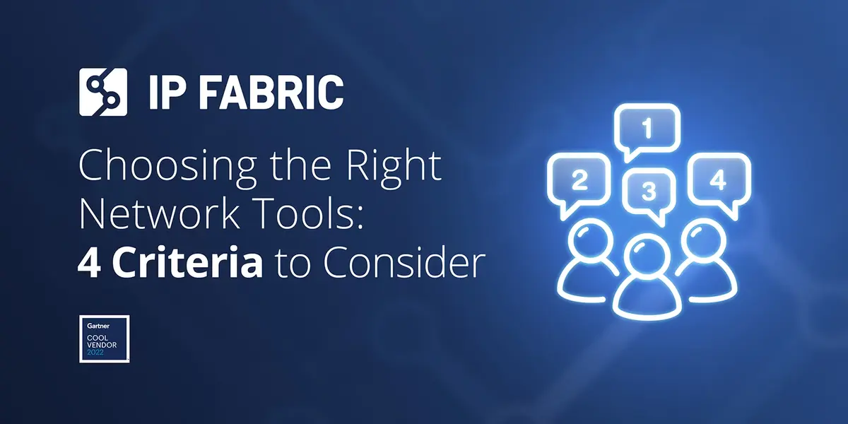 4 Criteria for Choosing IT Network Tools | For Buying Teams
