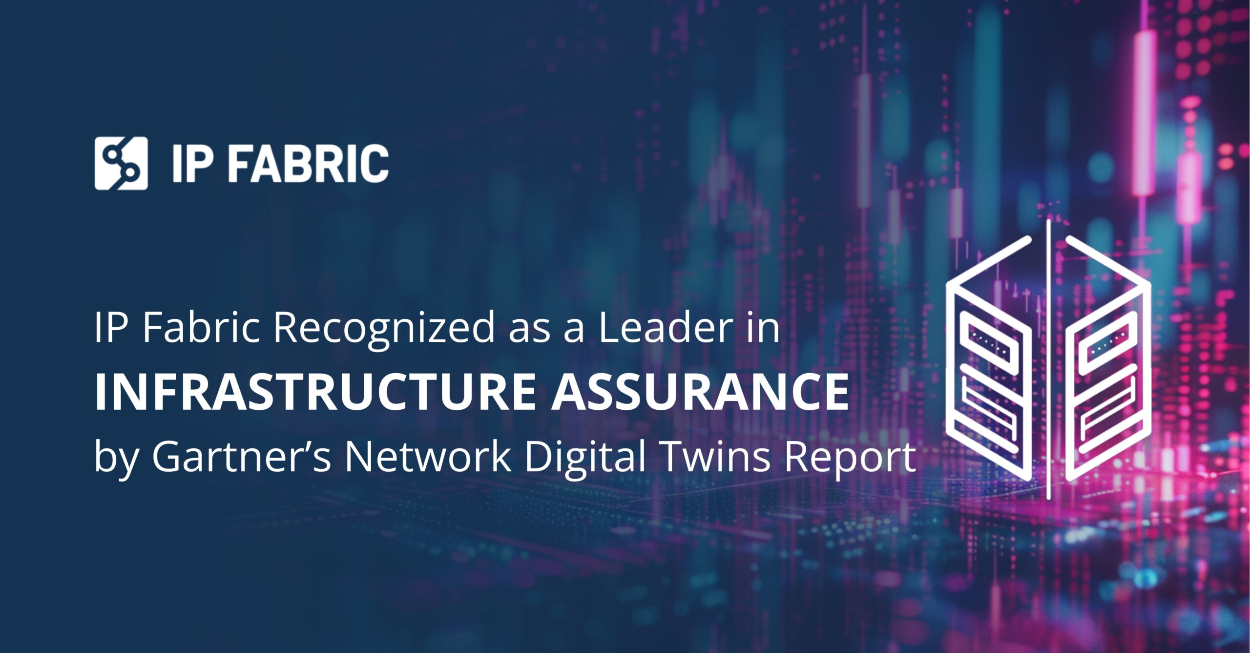 IP Fabric Recognized as a Leader in Infrastructure Assurance by Gartner’s 2025 Network Digital ...