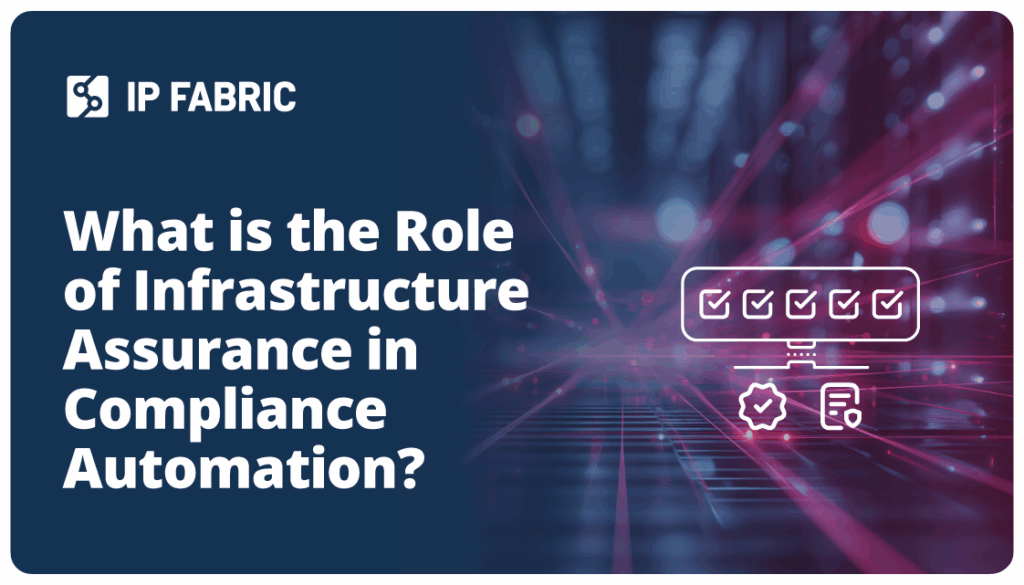 What is the Role of Infrastructure Assurance in Compliance Automation?