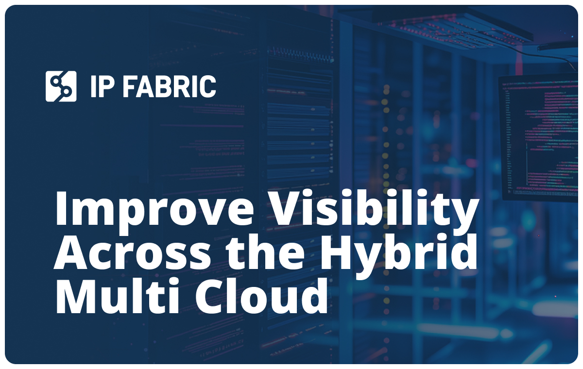 3 Ways to Improve Network Visibility in Hybrid Multi Cloud Environments